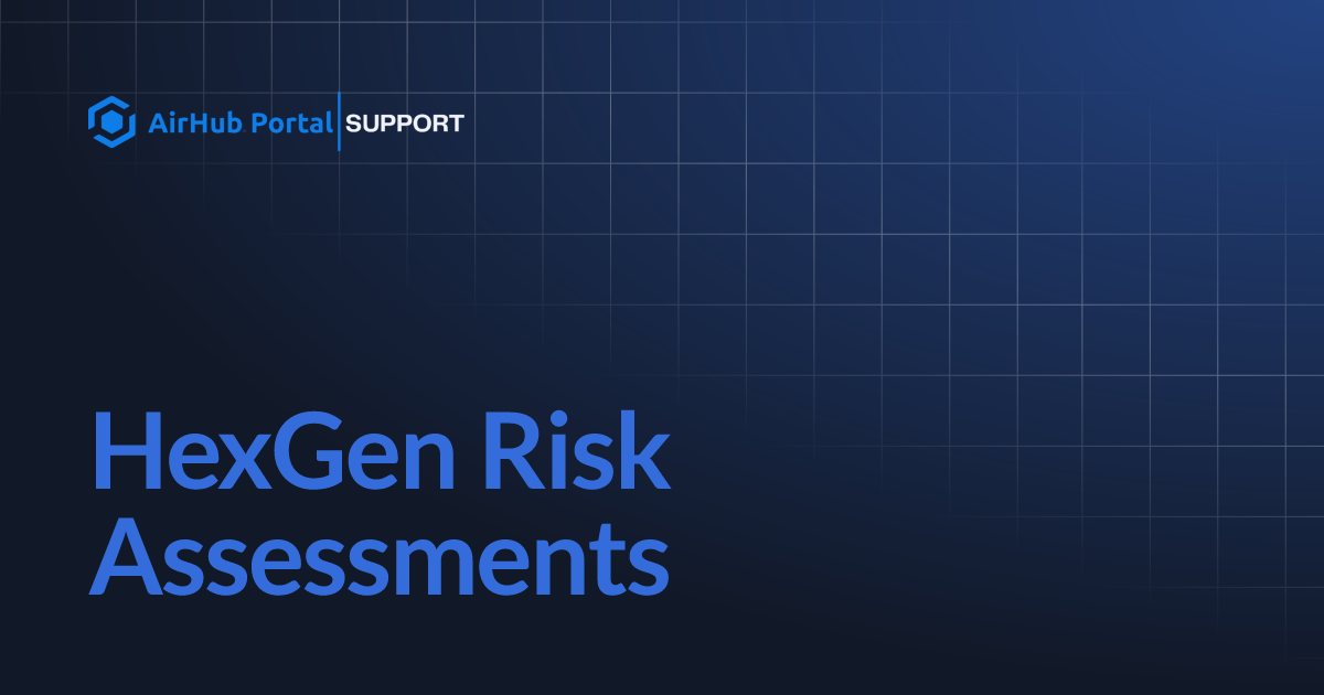 HexGen Risk Assessments | Support