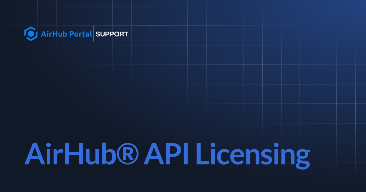AirHub® API Licensing | Support