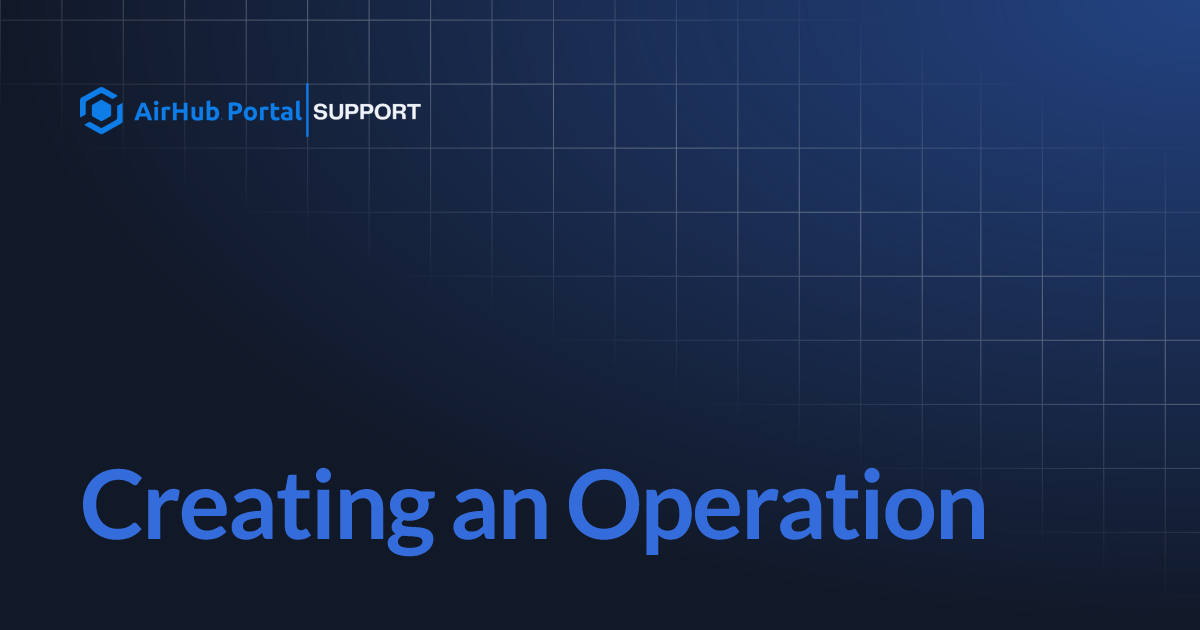 Creating an Operation | Support